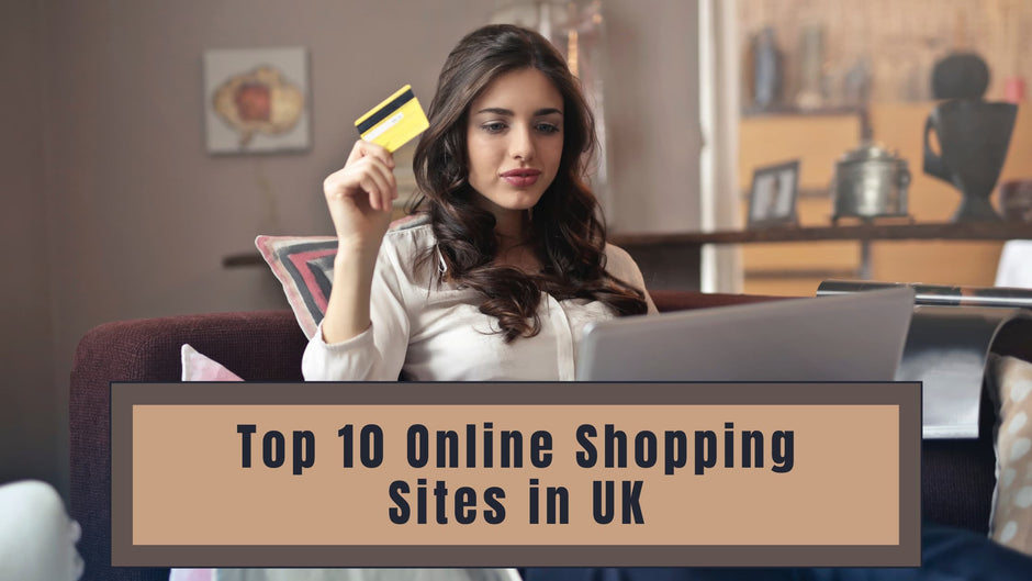 Top 10 Online Shopping Sites UK For 2025