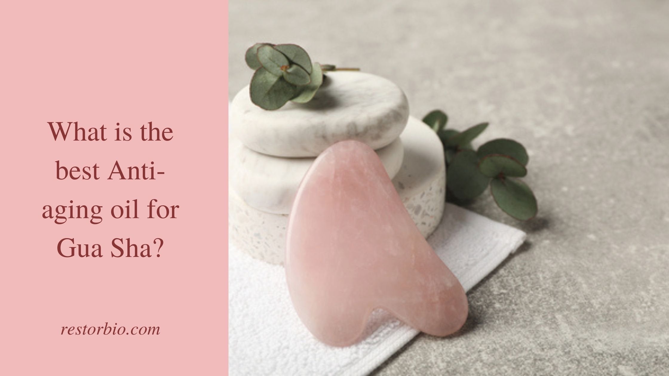 Best Anti-aging oil for Gua Sha I have tried